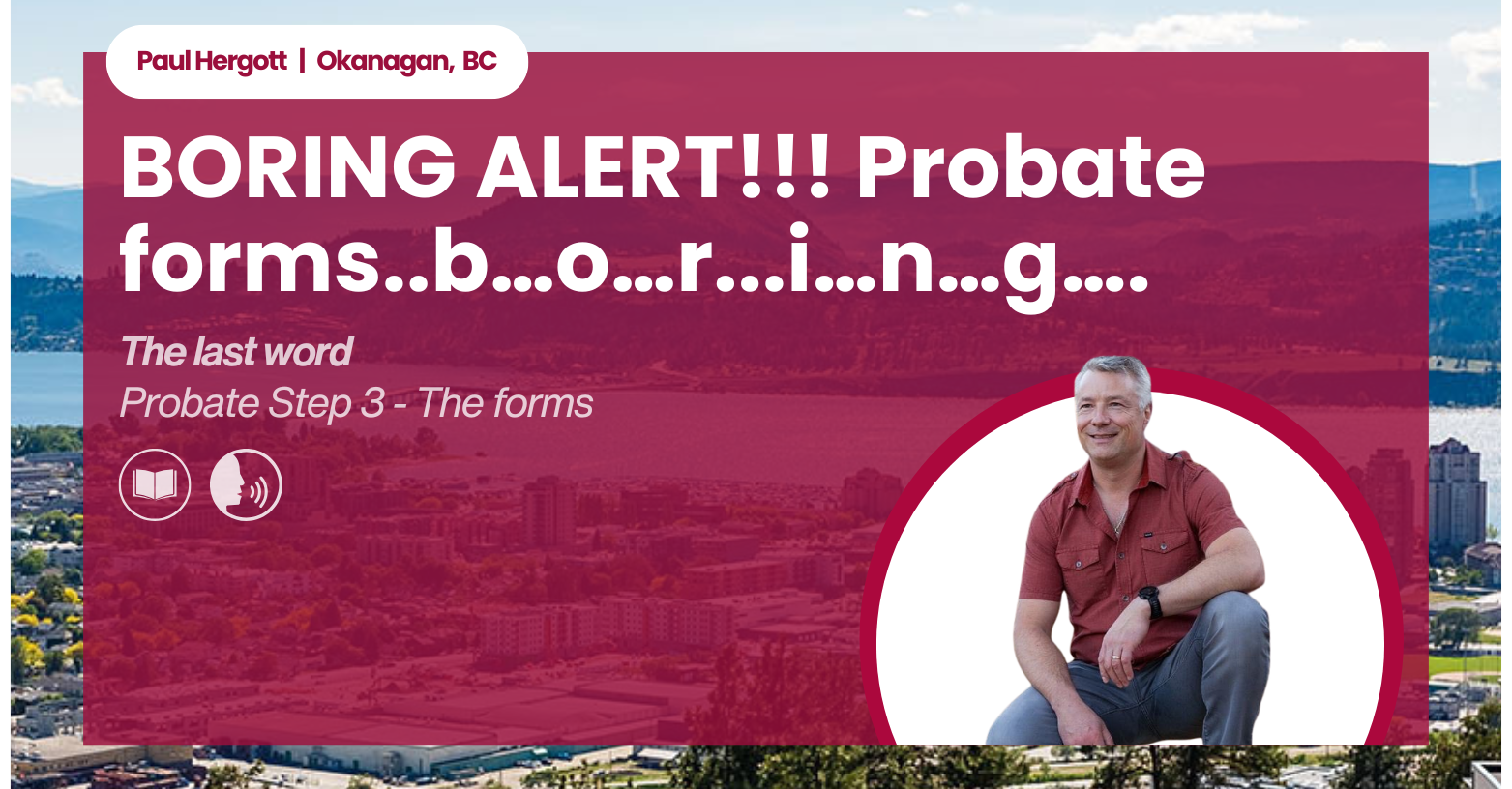 Probate Step 3 - The forms - Hergott Law